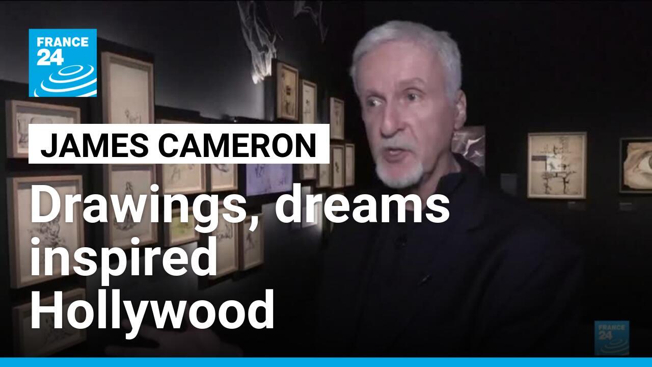 James Cameron's childhood drawings, dreams inspired Hollywood blockbusters - France 24